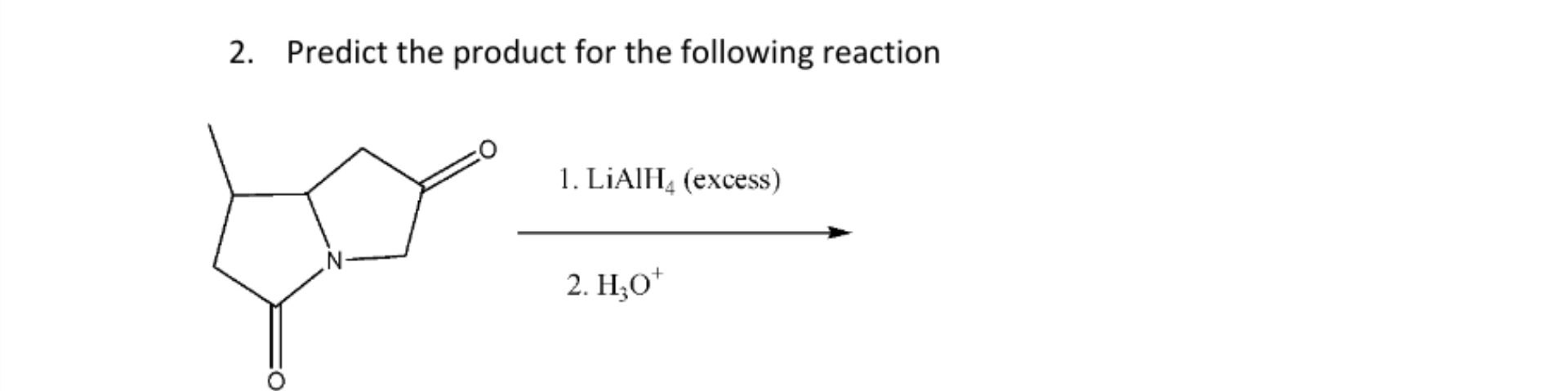 Solved 2 Predict The Product For The Following Reaction