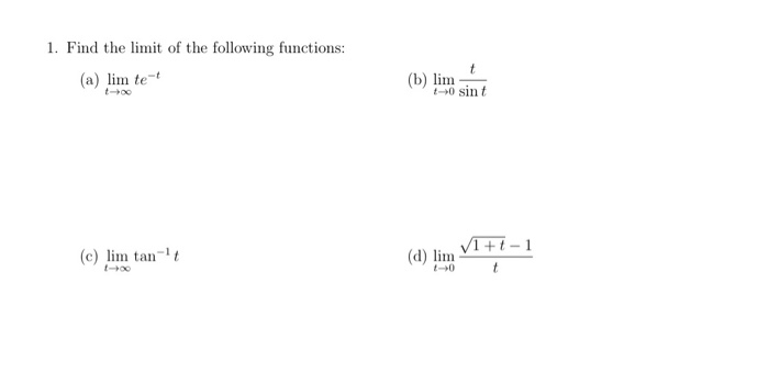 Solved 1. Find the limit of the following functions: (a) lim | Chegg.com