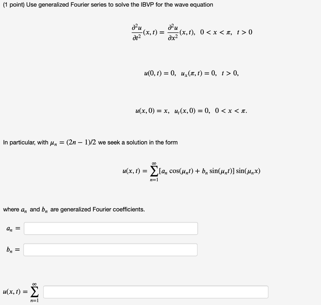 Solved 1 Point Use Generalized Fourier Series To Solve The