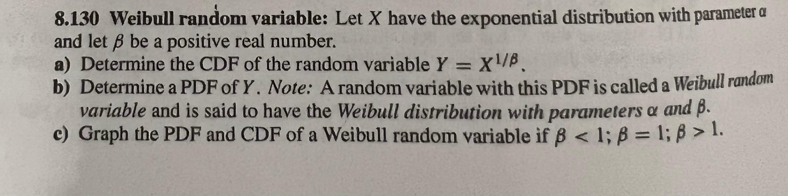 8.130 Weibull random variable: Let X have the | Chegg.com