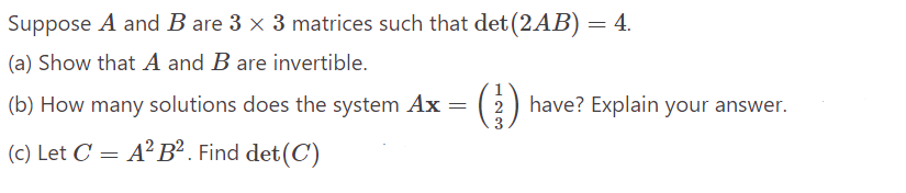 Solved Suppose A and B are 3×3 matrices such that | Chegg.com