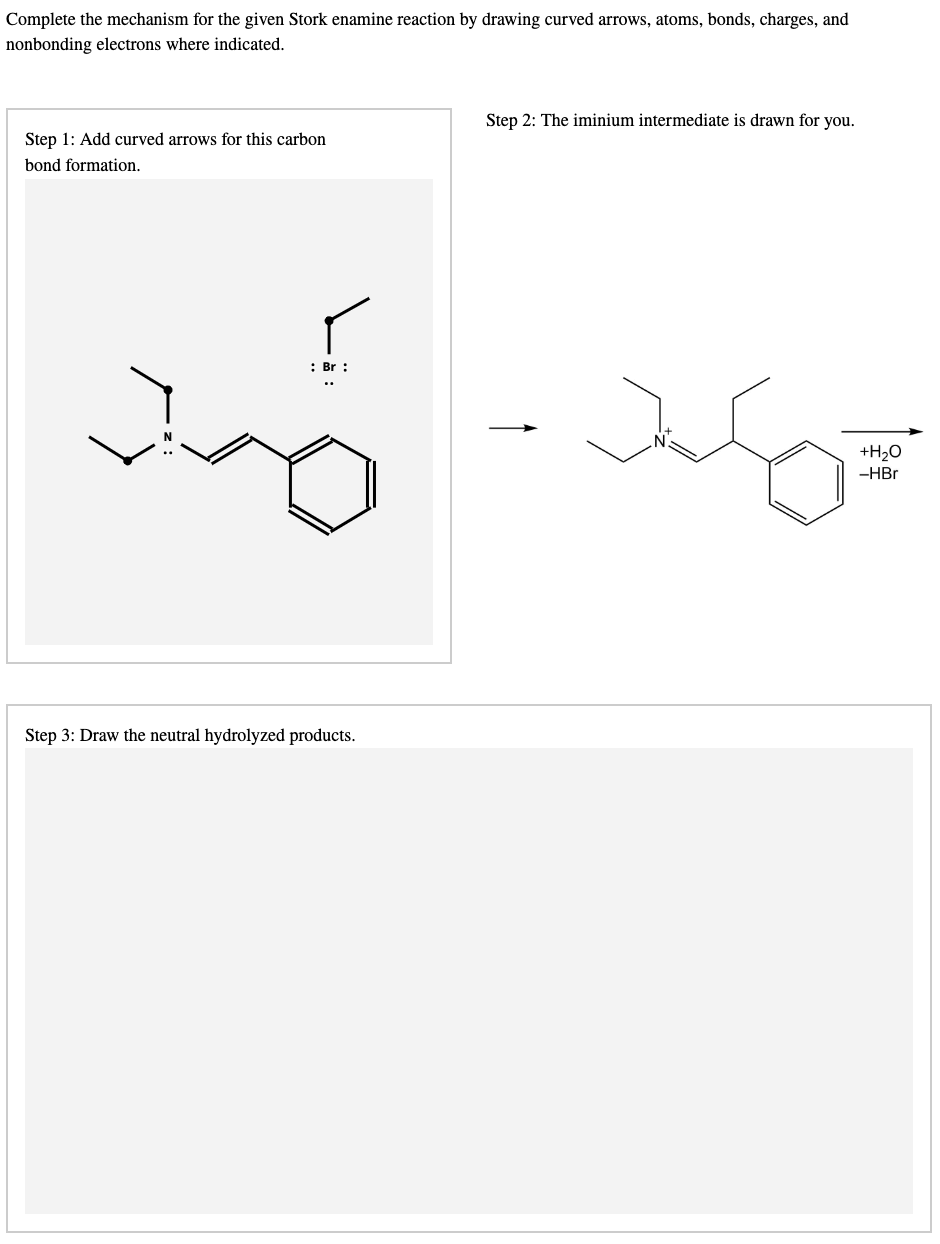 Solved Complete the mechanism for the given Stork enamine | Chegg.com