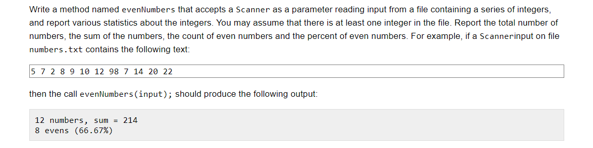Solved in Java, Write a method named evenNumbers that | Chegg.com