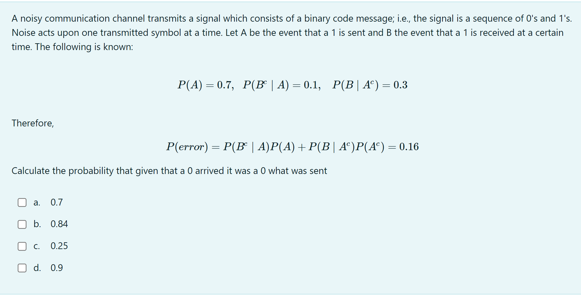Solved A noisy communication channel transmits a signal | Chegg.com
