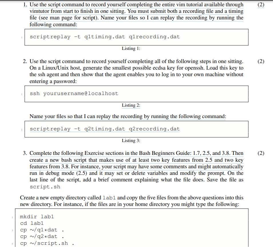 Solved 1. Use the script command to record yourself | Chegg.com