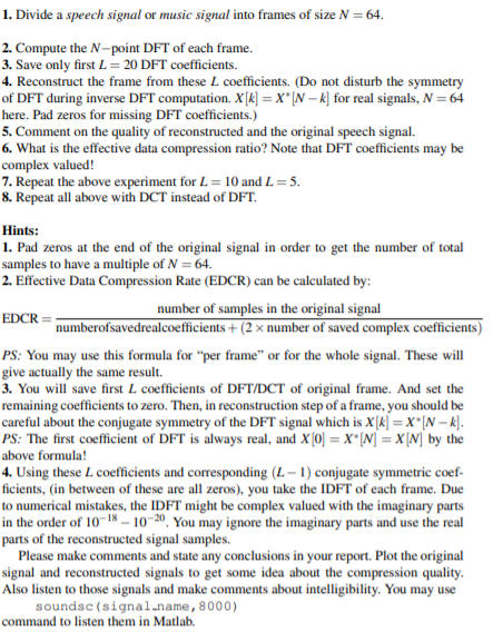 1. Divide a speech signal or music signal into frames | Chegg.com