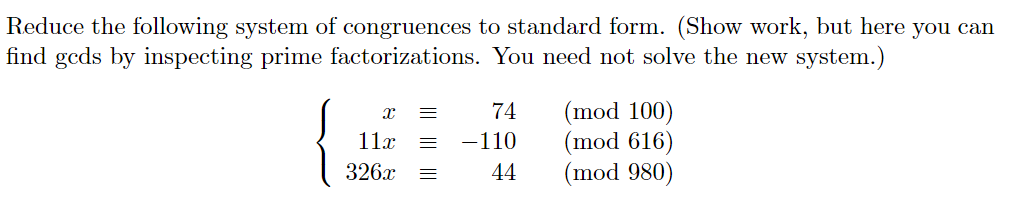 Solved Reduce the following system of congruences to | Chegg.com
