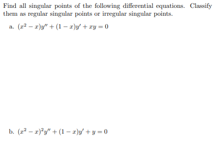 Solved Find all singular points of the following | Chegg.com