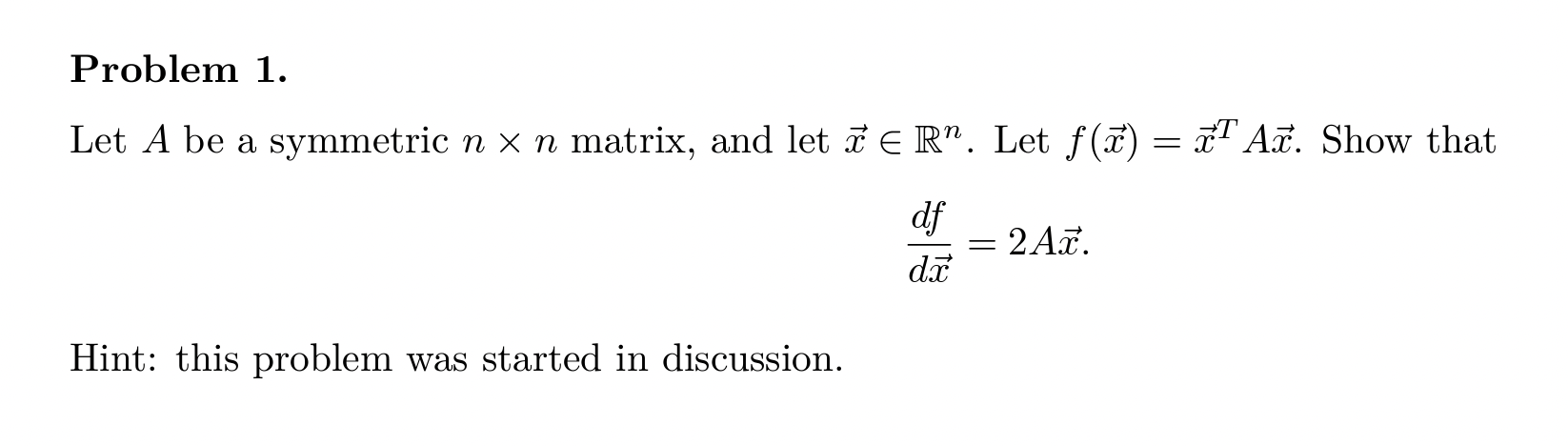 Solved Problem 1.Let A ﻿be a symmetric n×n ﻿matrix, and let | Chegg.com