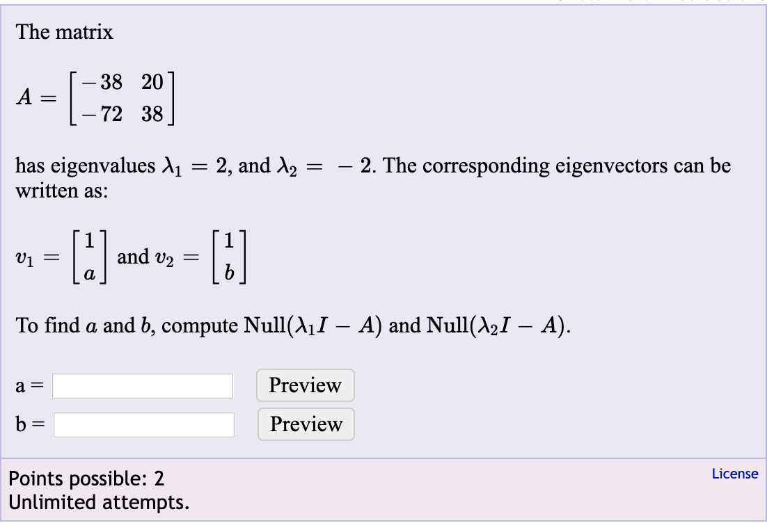 Solved The matrix, has eigenvalues λ1=2λ1=2, and λ2=−2λ2=-2. | Chegg.com