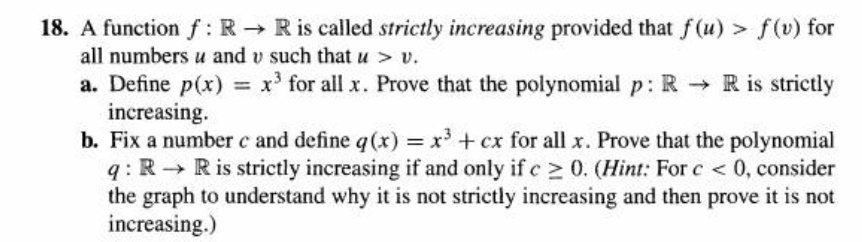 Solved 18. A function f:R → R is called strictly increasing | Chegg.com