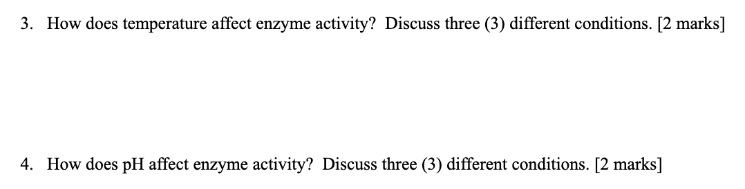 Solved 3. How does temperature affect enzyme activity? | Chegg.com