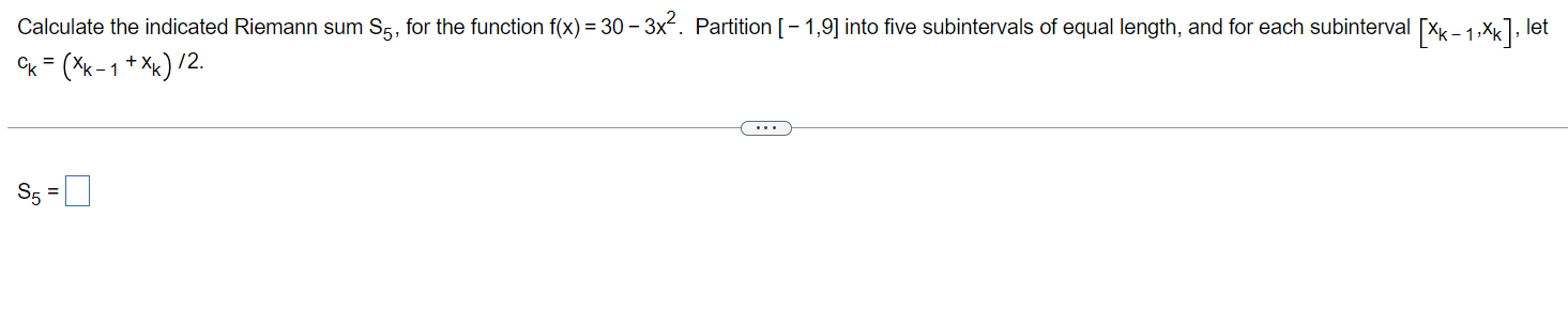 Solved Calculate the indicated Riemann sum S5, for the | Chegg.com