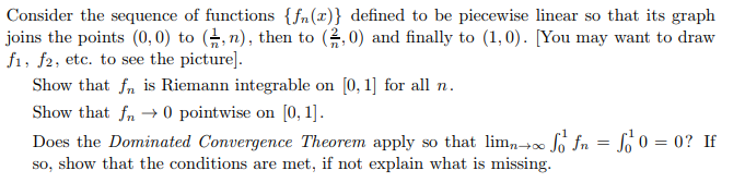 Consider the sequence of functions (fn(x) defined to | Chegg.com