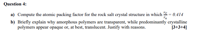 Solved Question 4: a) Compute the atomic packing factor for | Chegg.com