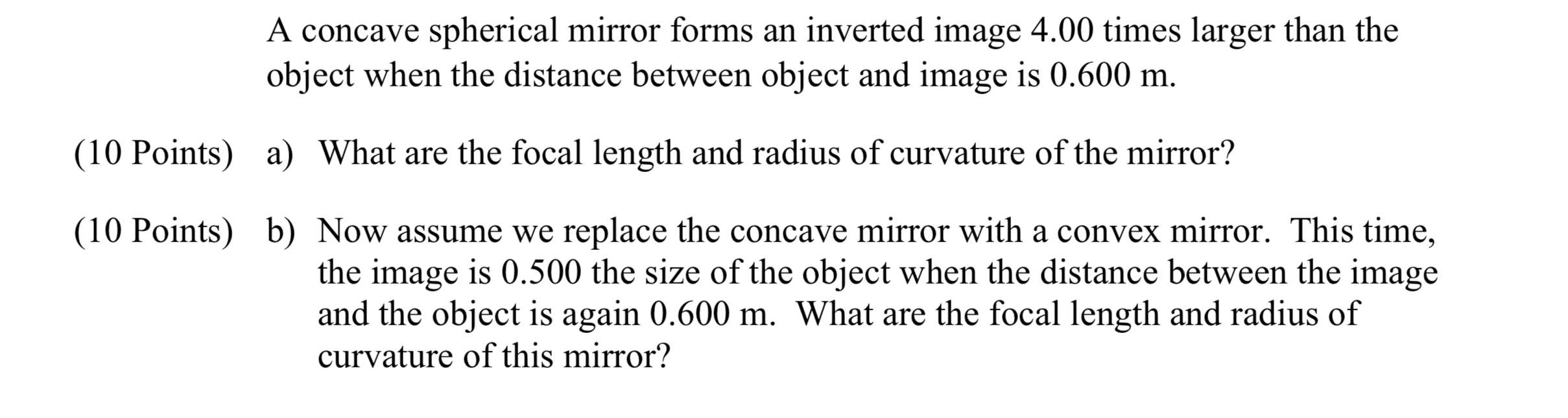 Solved A concave spherical mirror forms an inverted image | Chegg.com