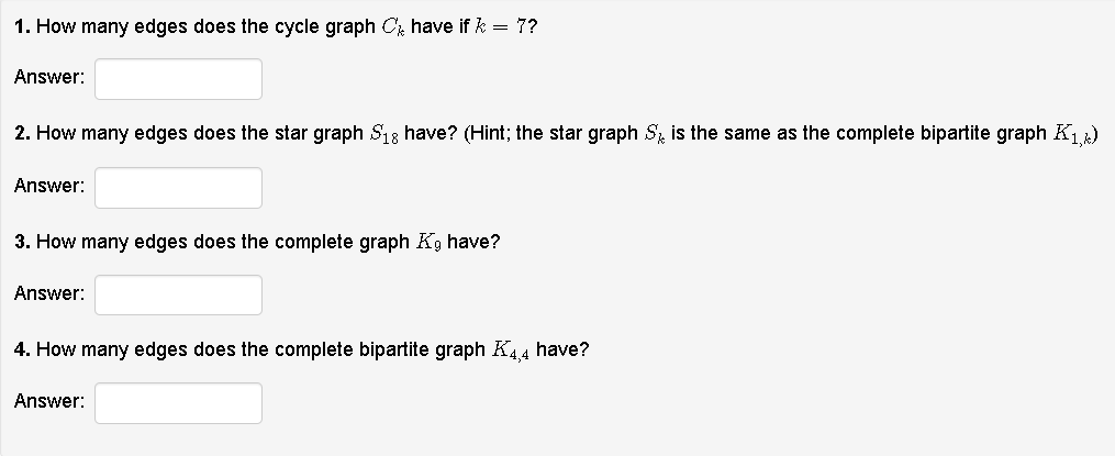 Solved 1. How many edges does the cycle graph Ck have if k=7 | Chegg.com