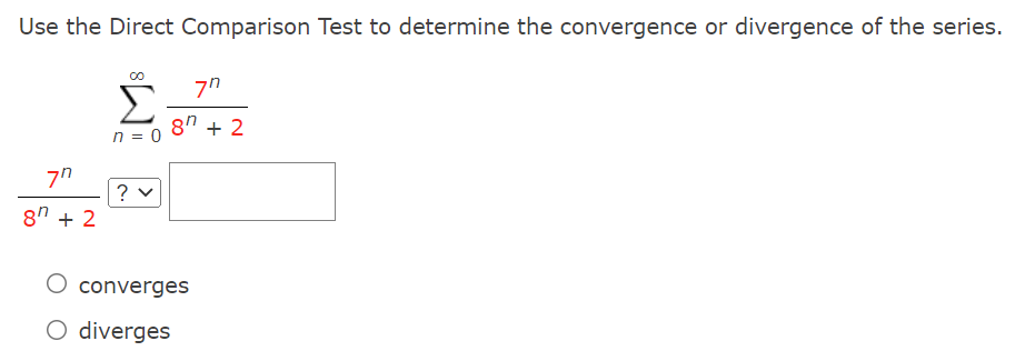 Solved Use the Direct Comparison Test to determine the | Chegg.com