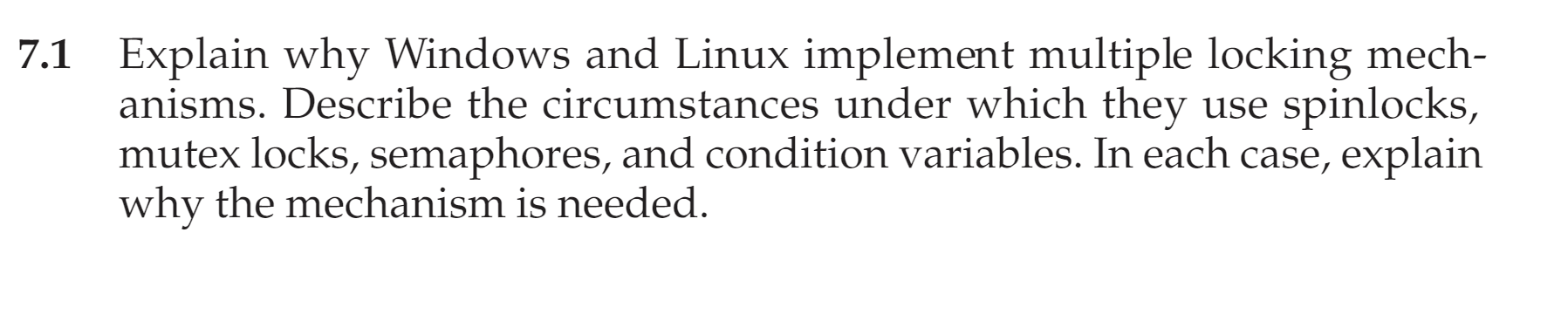 Solved 7.1 Explain why Windows and Linux implement multiple | Chegg.com