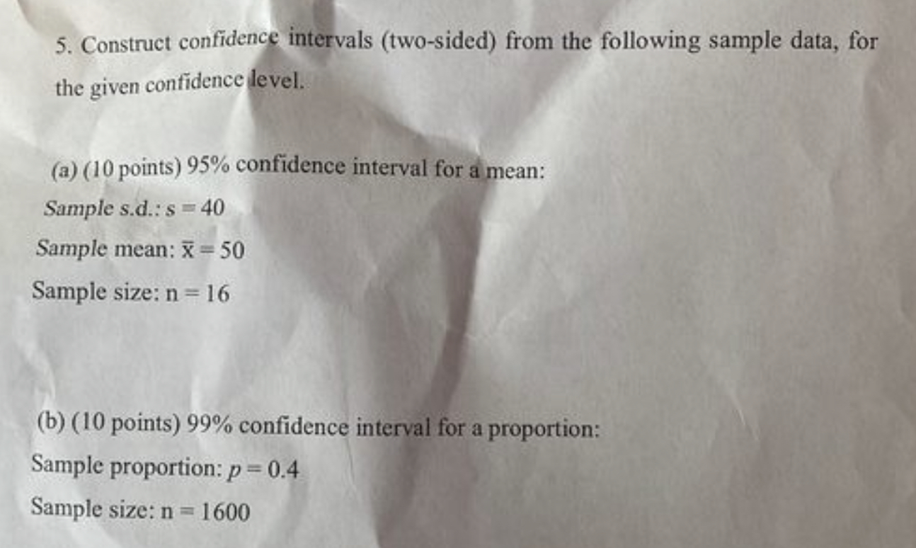Solved 5. Construct confidence intervals (two-sided) from | Chegg.com