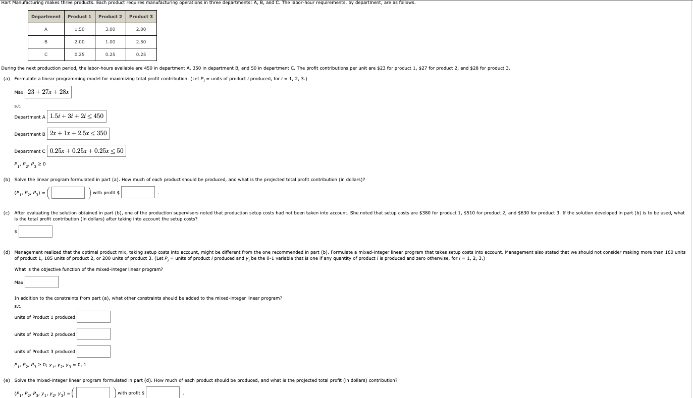 Solved Department B 2x+1x+2.5x≤350 Department C P1,P2,P3≥0 | Chegg.com