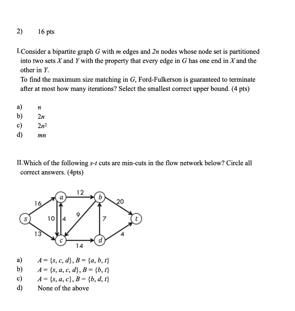 Solved I.Consider a bipartite graph G with m edges and 2n | Chegg.com
