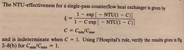 Solved The NTU-effectiveness for a single-pass counterflow | Chegg.com