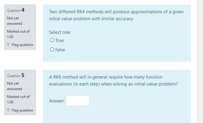 Solved Question 4 Not yet answered Two different RK4 methods | Chegg.com
