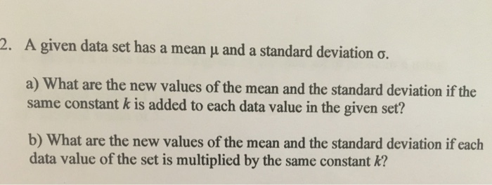 Solved A given data set has a mean n and a standard | Chegg.com