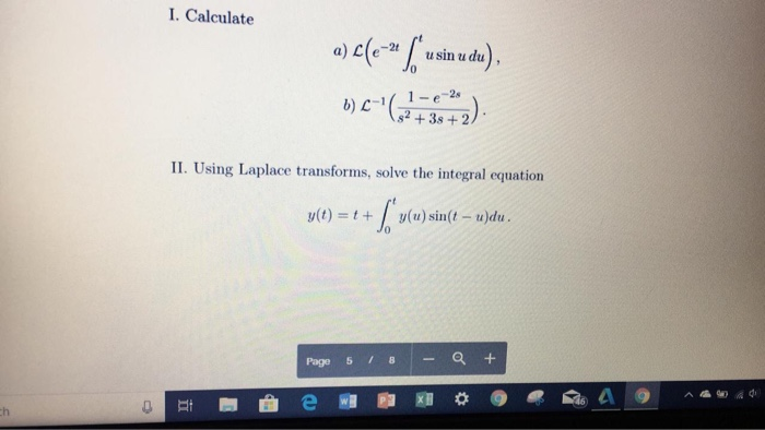 Solved I. Calculate a) Leusin u du), -2t b) C-1 11-e-2 s2 | Chegg.com