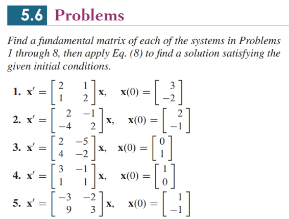 Solved ProblemsFind a fundamental matrix of ﻿each of ﻿the | Chegg.com
