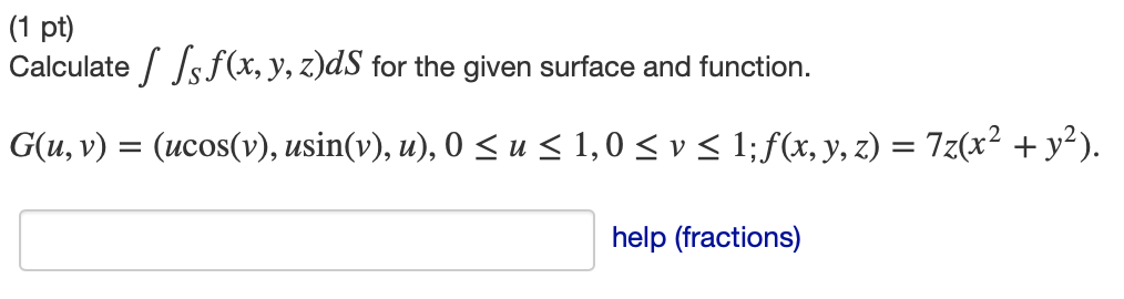 Solved (1 pt) Use spherical coordinates to calculate the | Chegg.com Solved (1 pt) Use spherical coordinates to calculate the | Chegg.com
