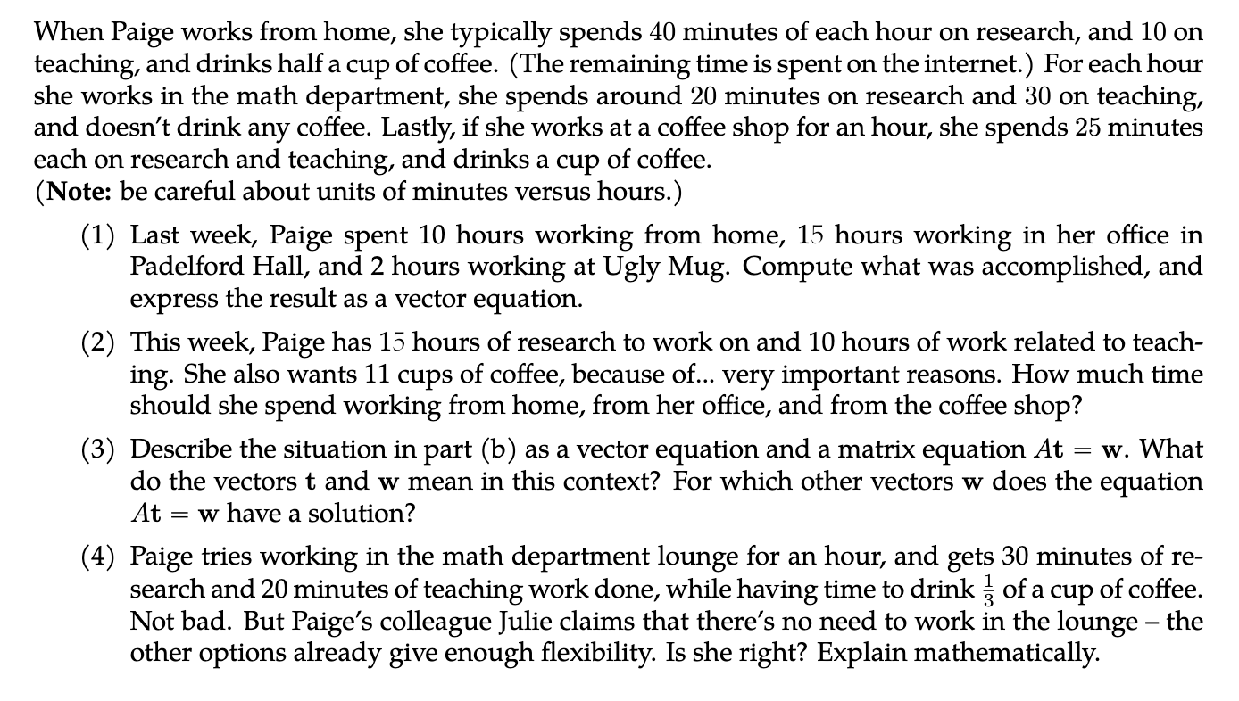 Solved When Paige works from home, she typically spends 40 | Chegg.com