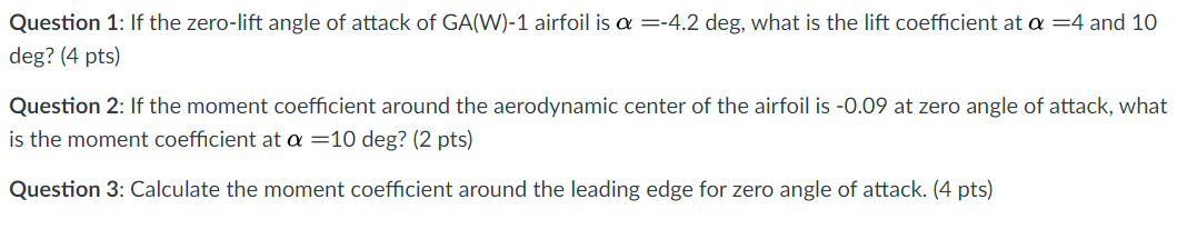Solved Question 1: If the zero-lift angle of attack of | Chegg.com