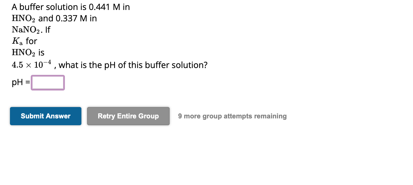 Solved A buffer solution is 0.441M in HNO2 and 0.337M in | Chegg.com