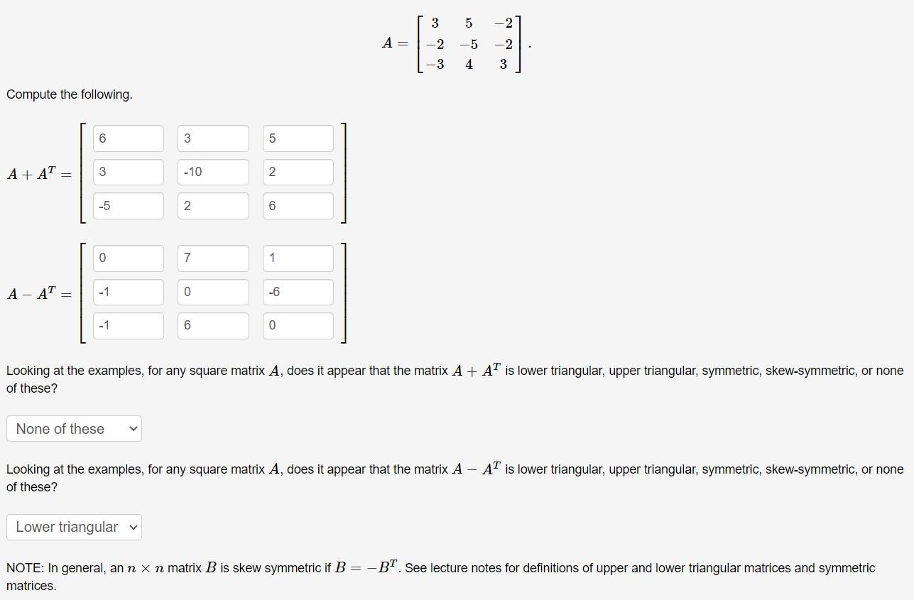 Solved 3 5 -2 -2 -5 -2 -3 4 3 Compute the following. 6 3 5 A | Chegg.com