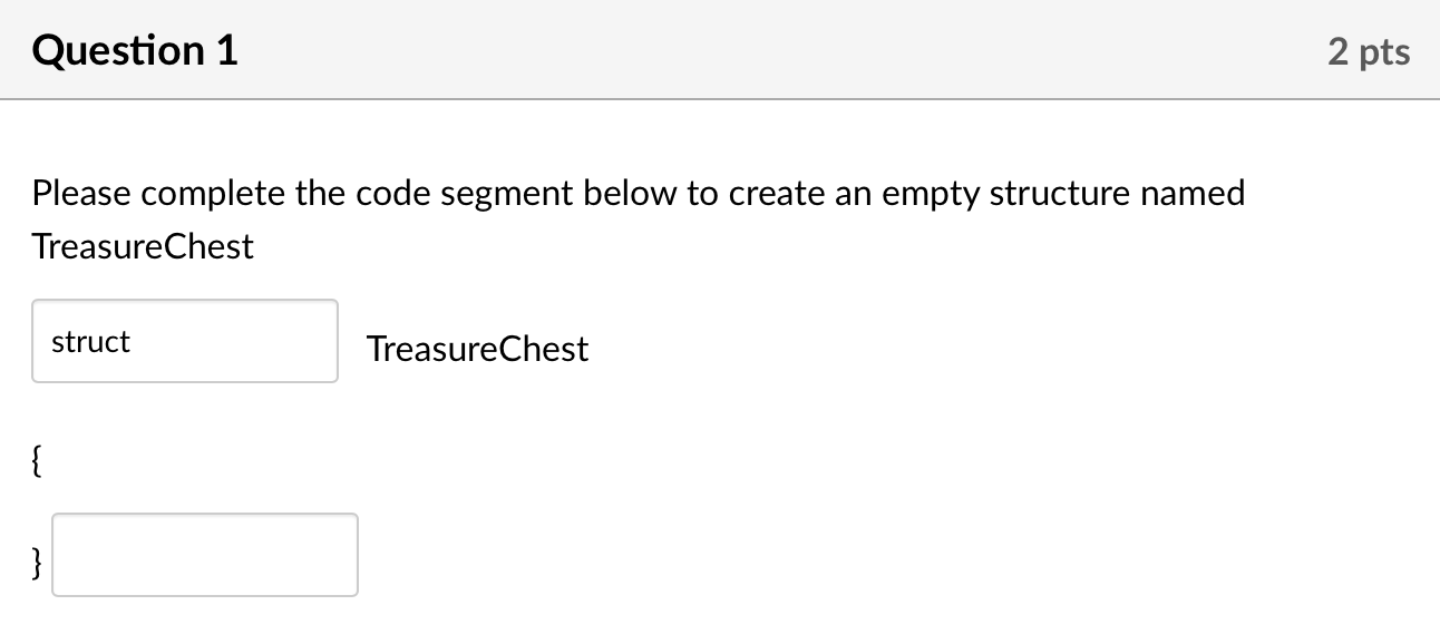 Solved Question 1 2 pts Please complete the code segment | Chegg.com