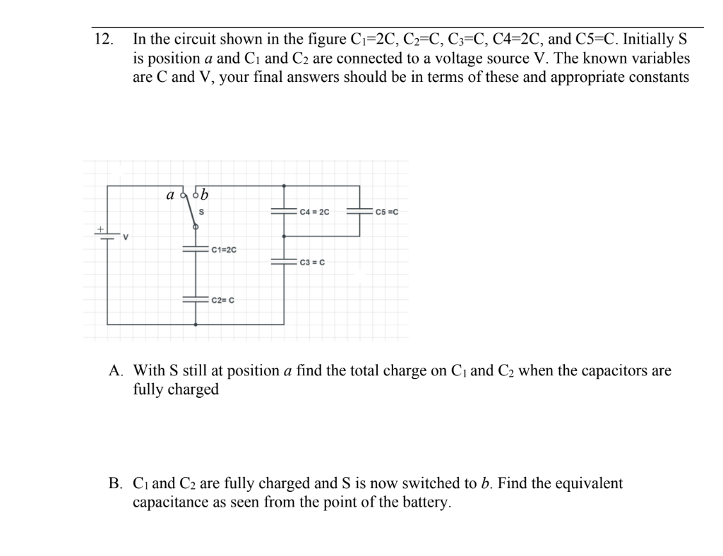 Solved 12. In the circuit shown in the figure C1=2C, C2=C, | Chegg.com