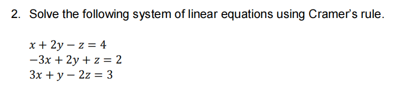 Solved 2. Solve the following system of linear equations | Chegg.com