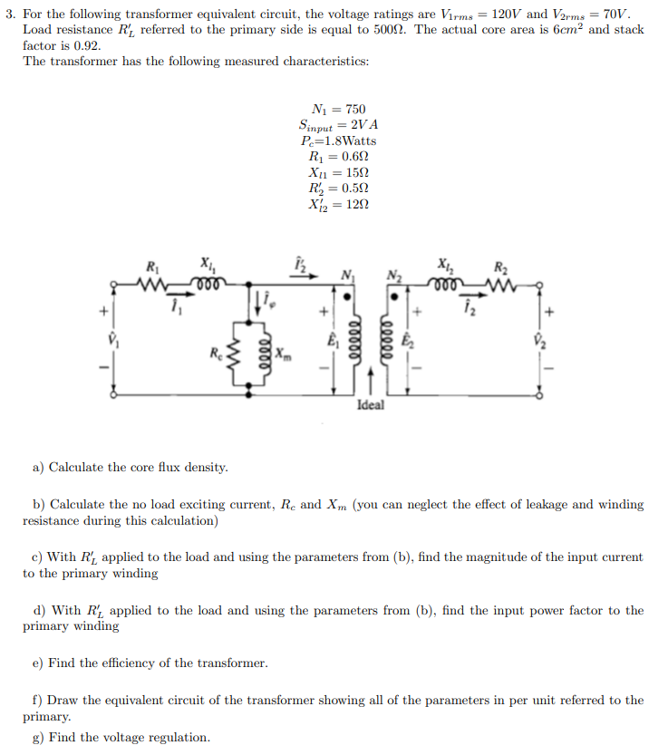 Solved For the following transformer equivalent circuit, the | Chegg.com