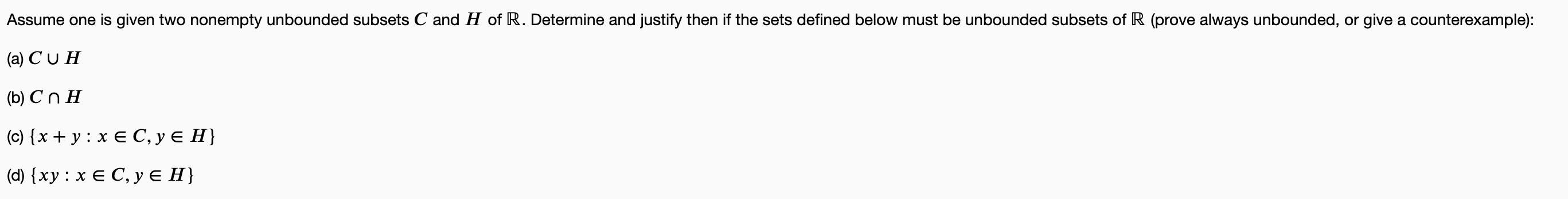 Solved Assume one is given two nonempty unbounded subsets C | Chegg.com