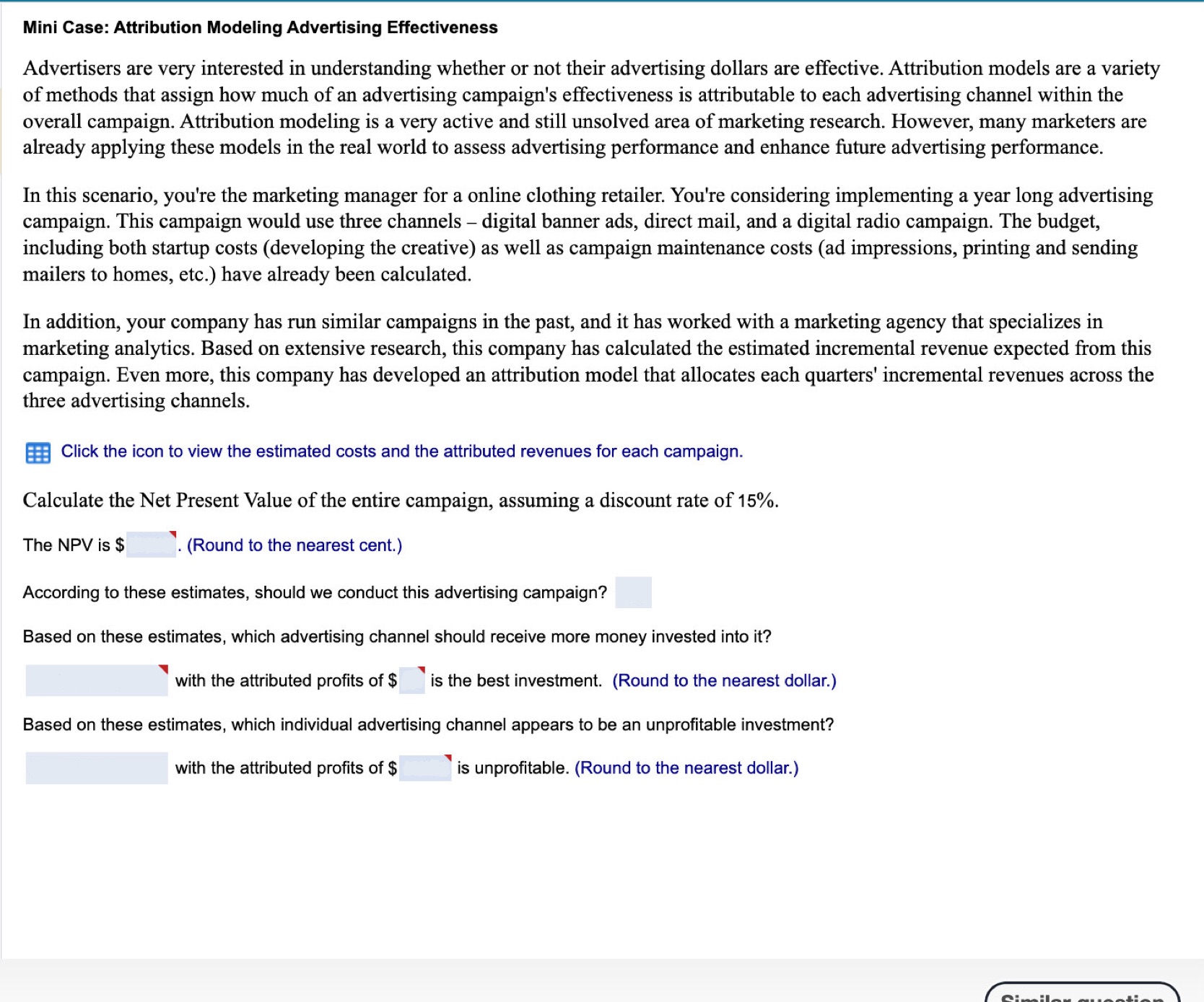 Solved Mini Case: Attribution Modeling Advertising | Chegg.com