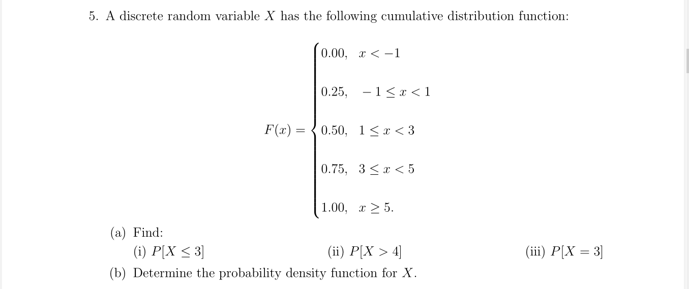 Solved 5. A discrete random variable X has the following | Chegg.com