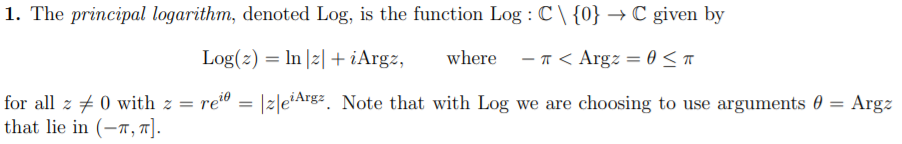 Solved 1 The Principal Logarithm Denoted Log Is The