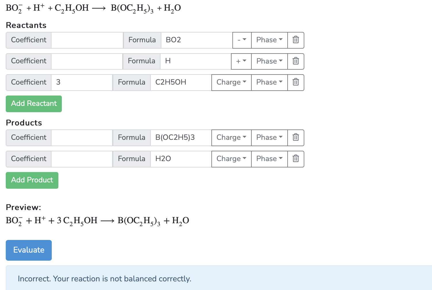 Solved BO2−+H++C2H5OH B(OC2H5)3+H2O Reactants | Chegg.com