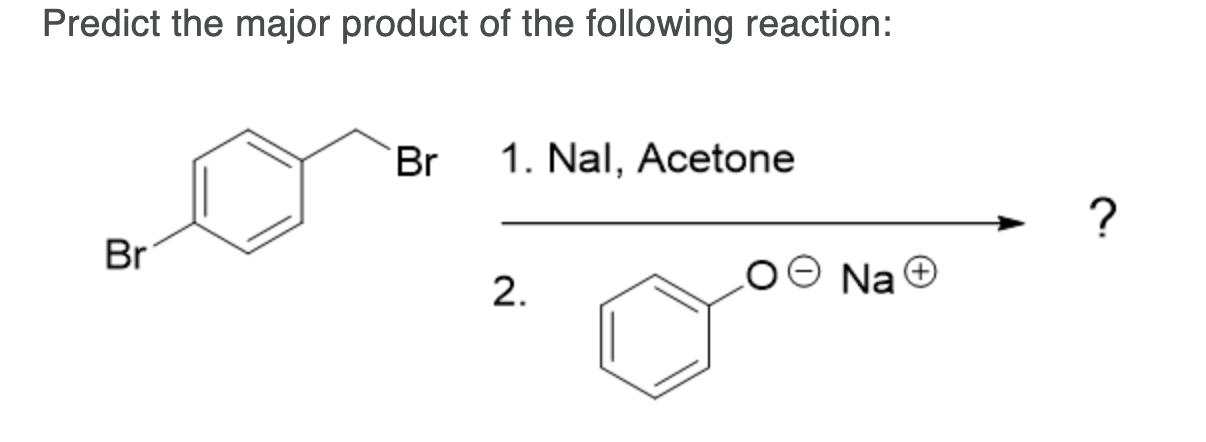 Solved Predict the major product of the following reaction: | Chegg.com