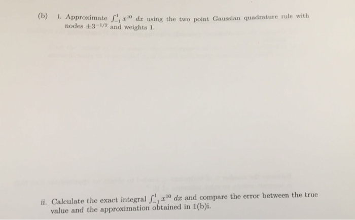 Solved (b) i. Approximate 10 da using the two point Gaussian | Chegg.com