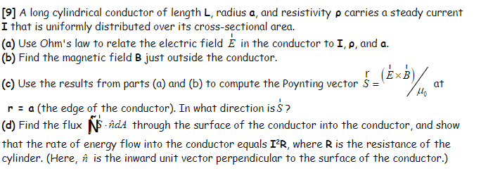 Solved [9] A long cylindrical conductor of length L, radius | Chegg.com