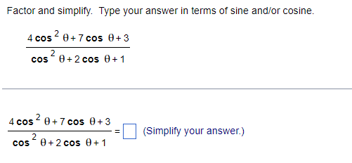Solved Factor and simplify. Type your answer in terms of | Chegg.com