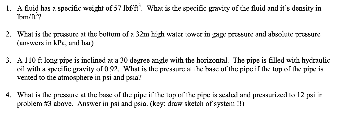 Solved 1. A fluid has a specific weight of 57 lbf/ft”. What | Chegg.com